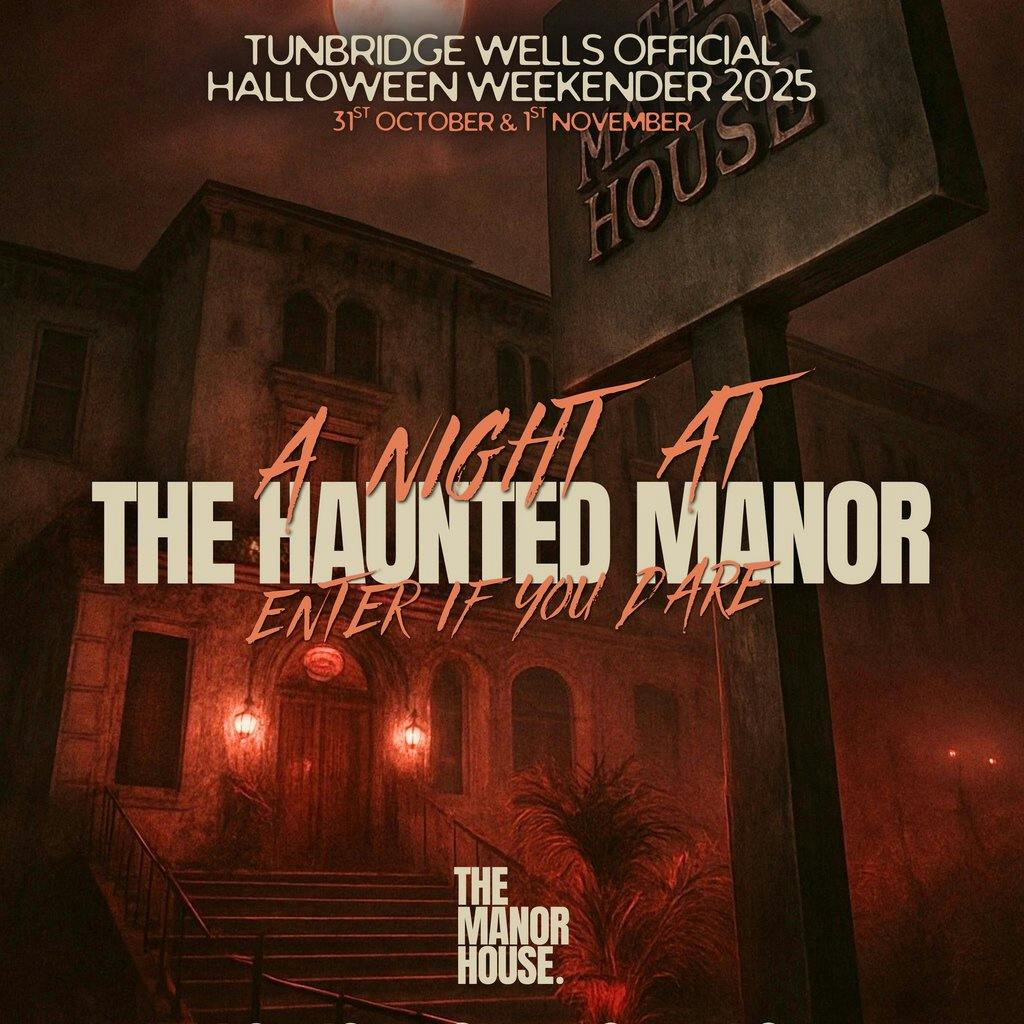A Night at The Haunted Manor - Friday | The Manor House Tunbridge Wells ...