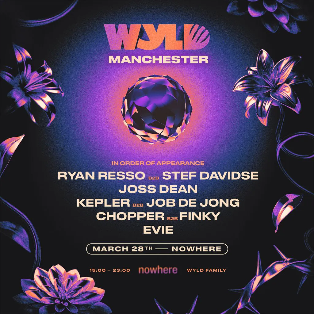WYLD Manchester: Nowhere | Nowhere Manchester Sat 28 March 2026