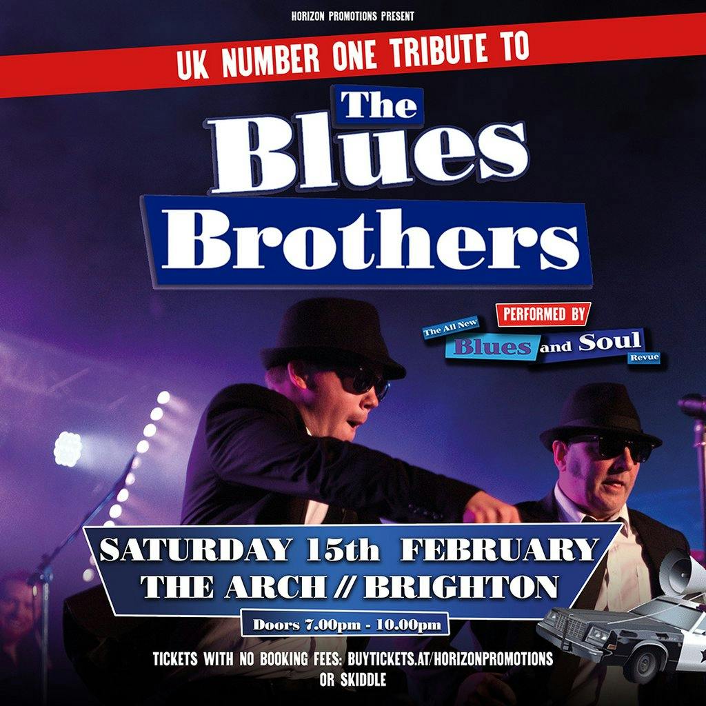 BLUES BROTHERS TRIBUTE // SAT 15th FEB // THE ARCH // BRIGHTON | The ...