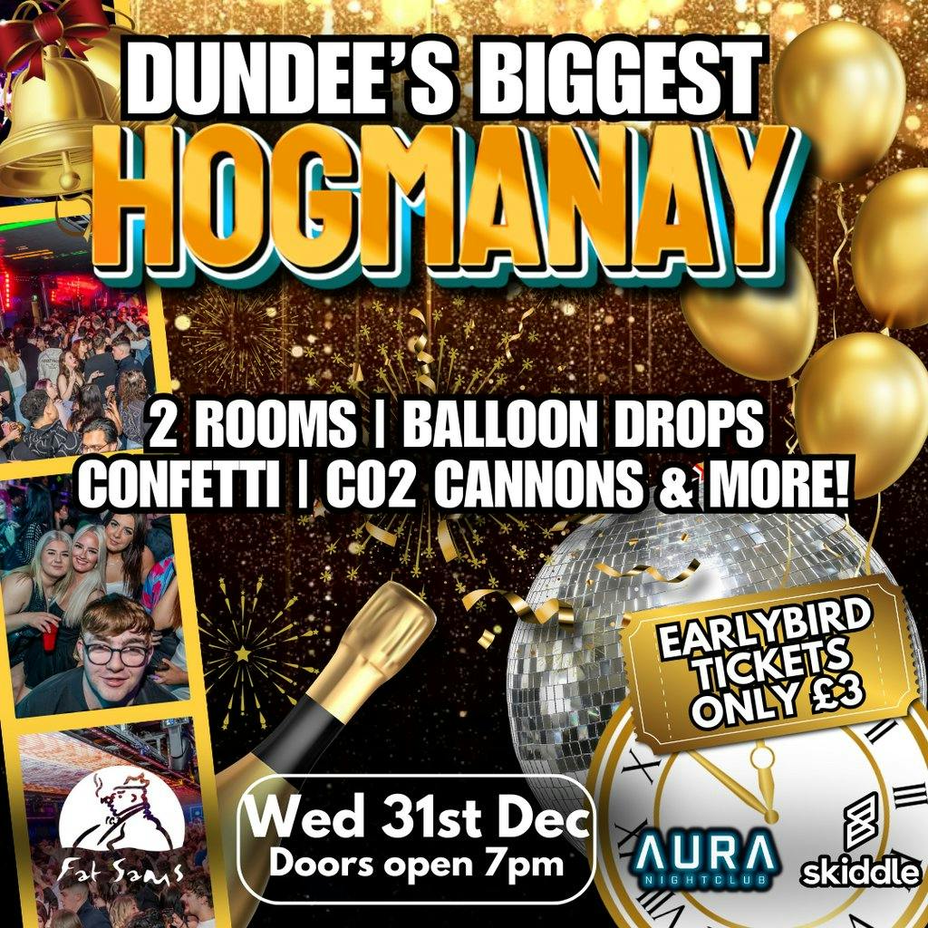 Dundee's Biggest Hogmanay Party | LIVE Fat Sams Dundee Wed 31 December ...