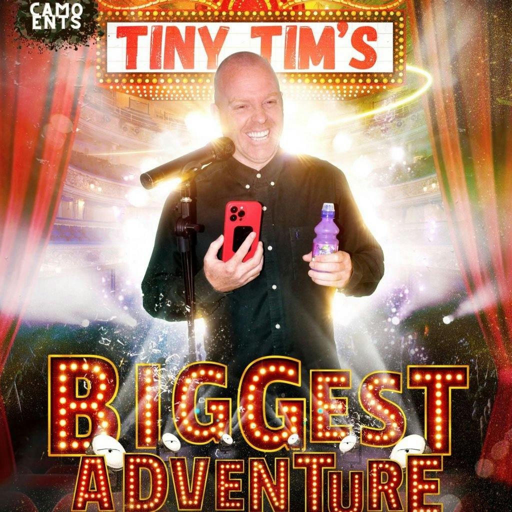Tiny Tims Biggest Adventures | The Anchor Inn Nuneaton Tue 02 September ...