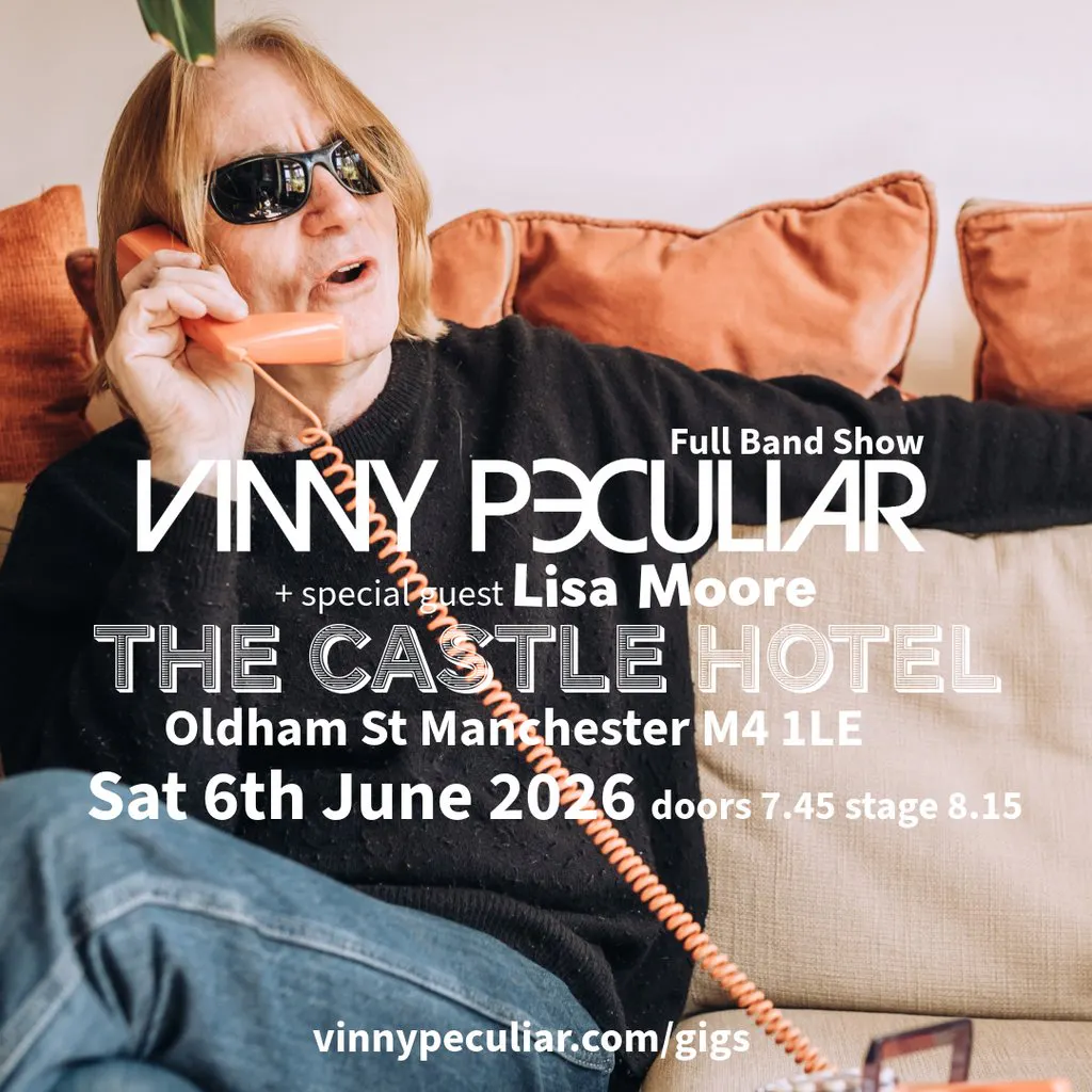 Tickets: Vinny Peculiar at The Castle Hotel | The Castle Hotel Oldham ...