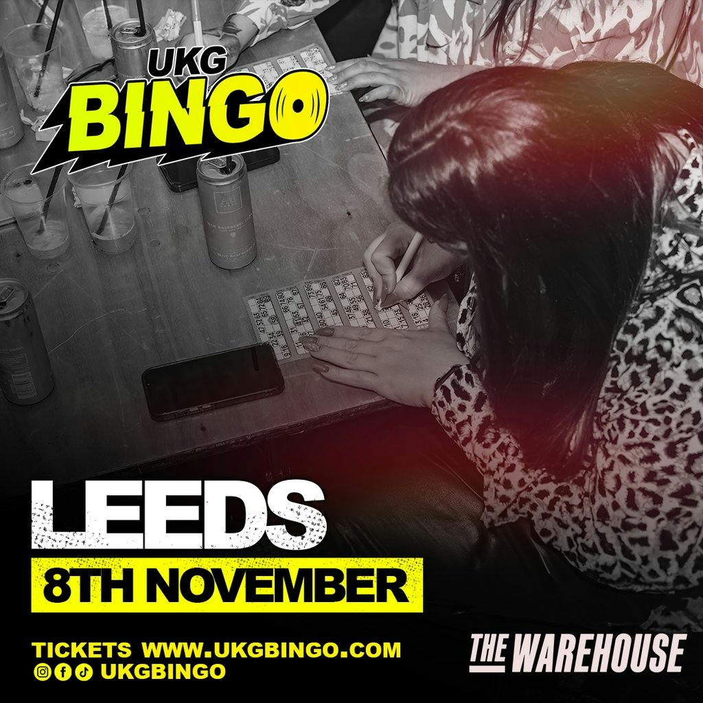 UKG BINGO Sat 8th Nov Leeds | The Warehouse Leeds Sat 08 November 2025