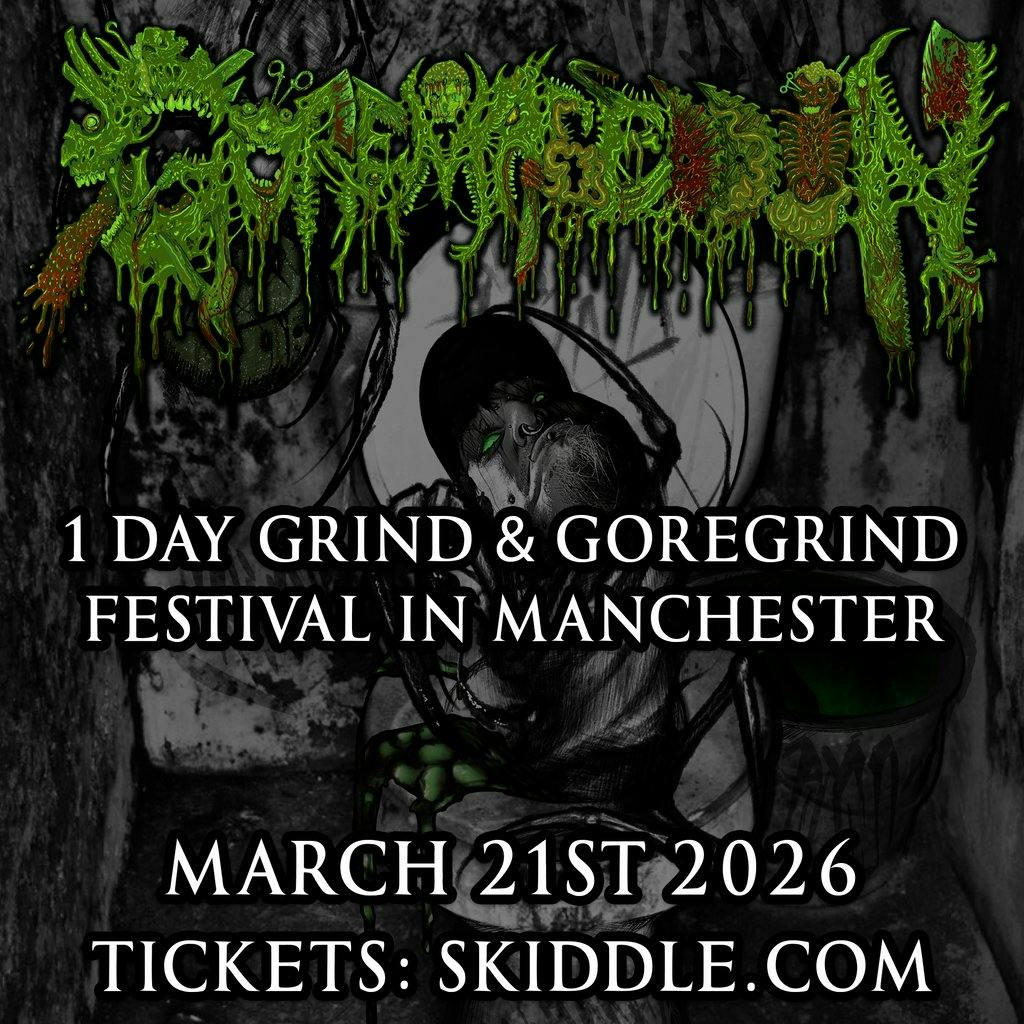 Tickets: Goremageddon 2026 | The Bread Shed Manchester Sat 21 March 2026