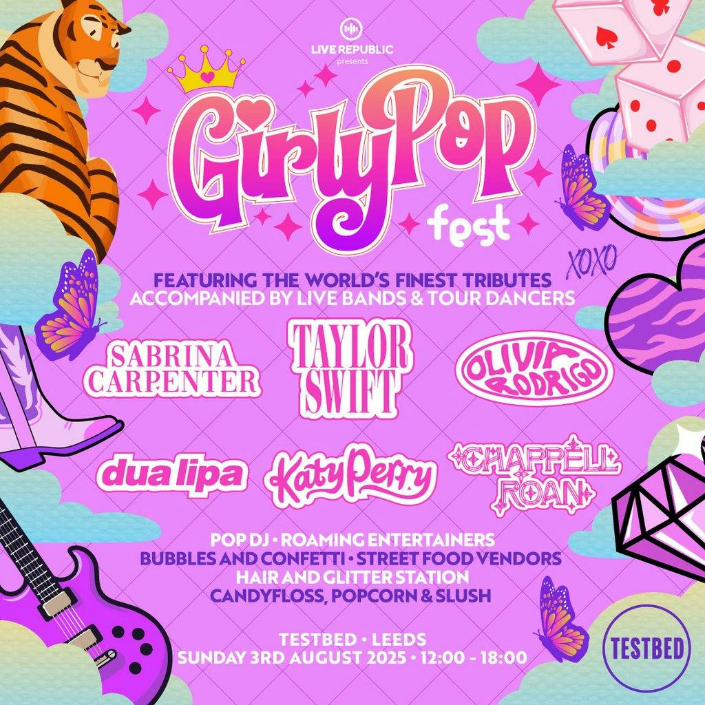 GirlyPop Live | TESTBED, Leeds | SOLD OUT | TESTBED Leeds Sun 03 August ...