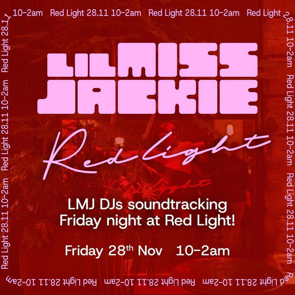REDLIGHT: LIGHTS DOWN LOW w/ LIL MISS JACKIE | Redlight Manchester Fri ...