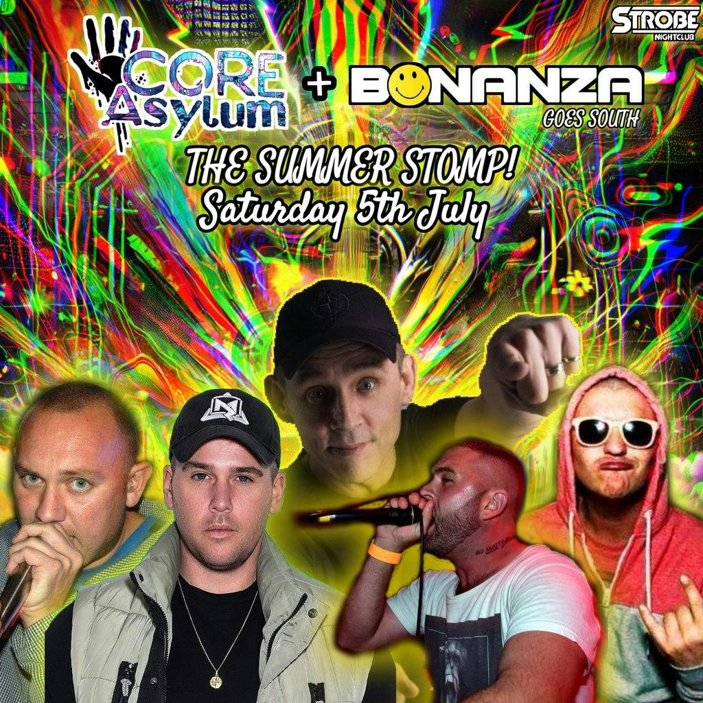 CORE-ASYLUM & BONANZA presents THE SUMMER STOMP! | STROBE NIGHTCLUB ...