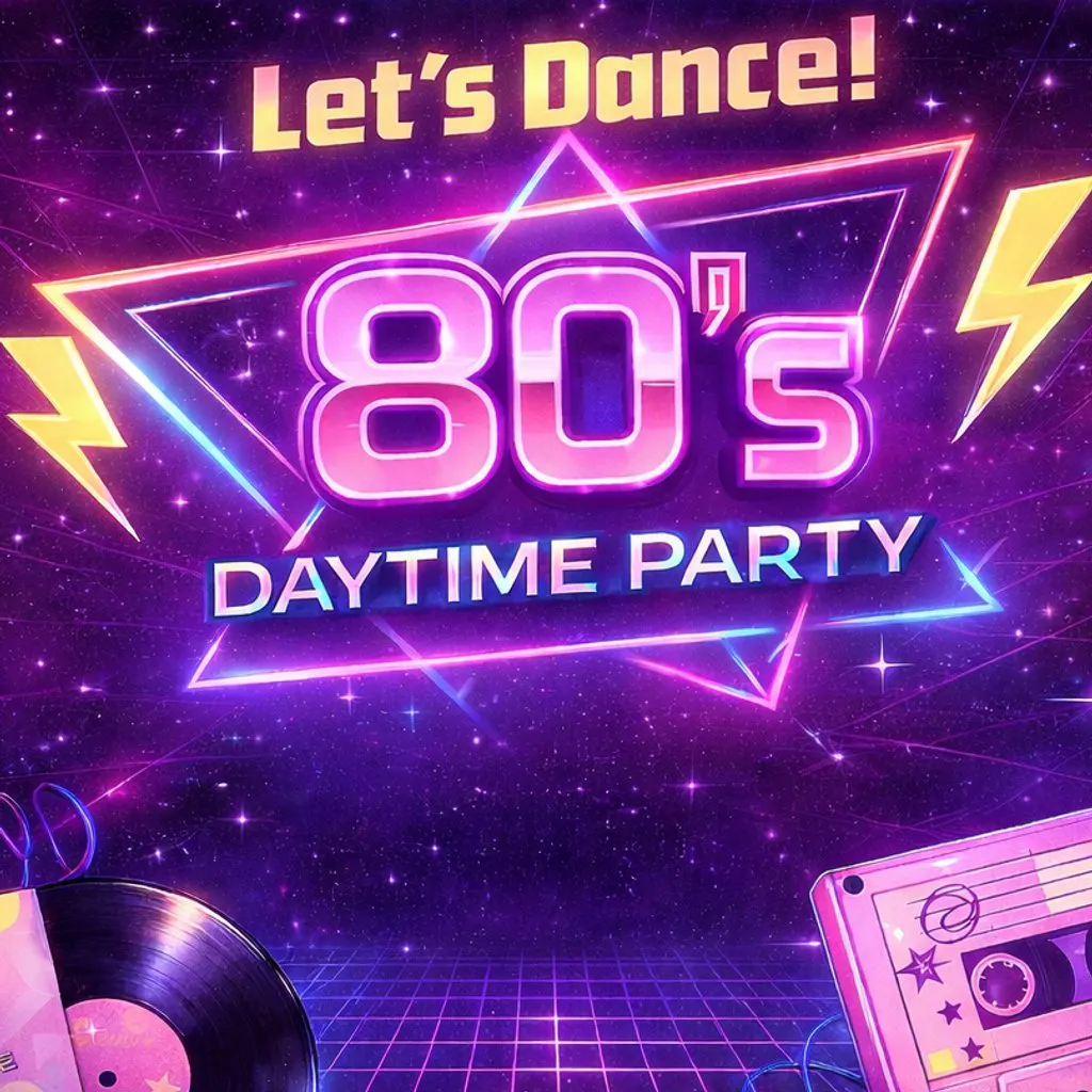 Let's Dance - 80s Daytime Disco | Whitefield Conservative Club Ltd ...