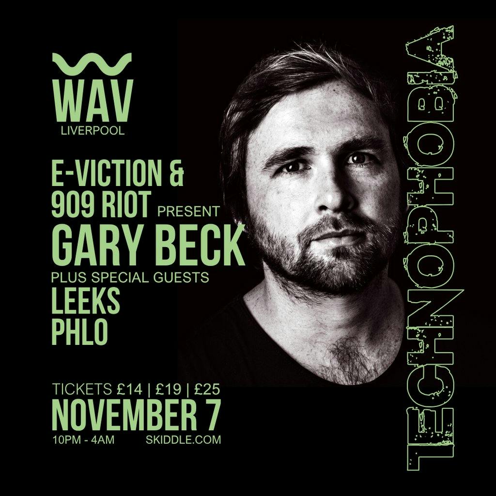 Technophobia - Gary Beck November 7th WAV Club Liverpool | Wav ...