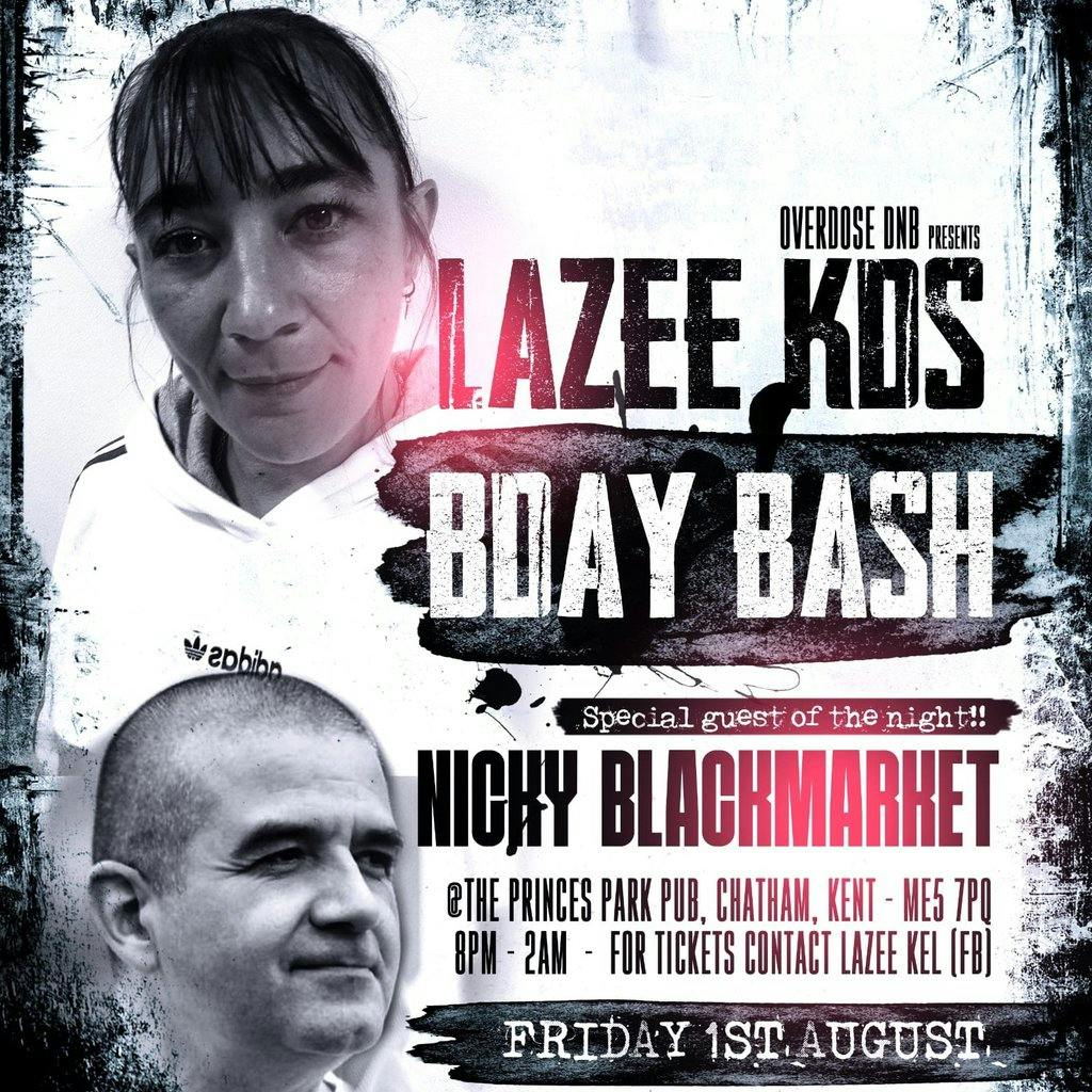 Tickets: Lazee kds bday bash with Nicky Blackmarket | Princes Park Pub ...
