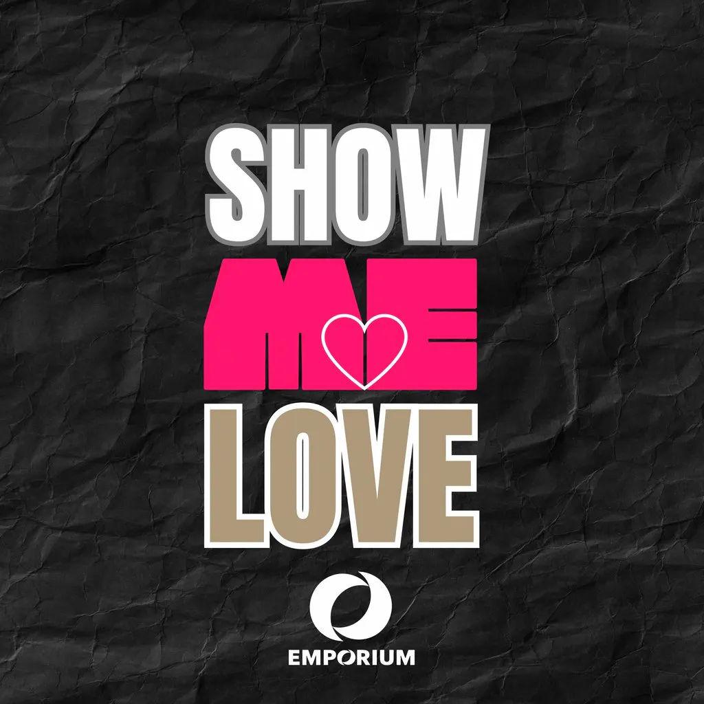 Show me love | The Emporium Coalville Sat 13 June 2026