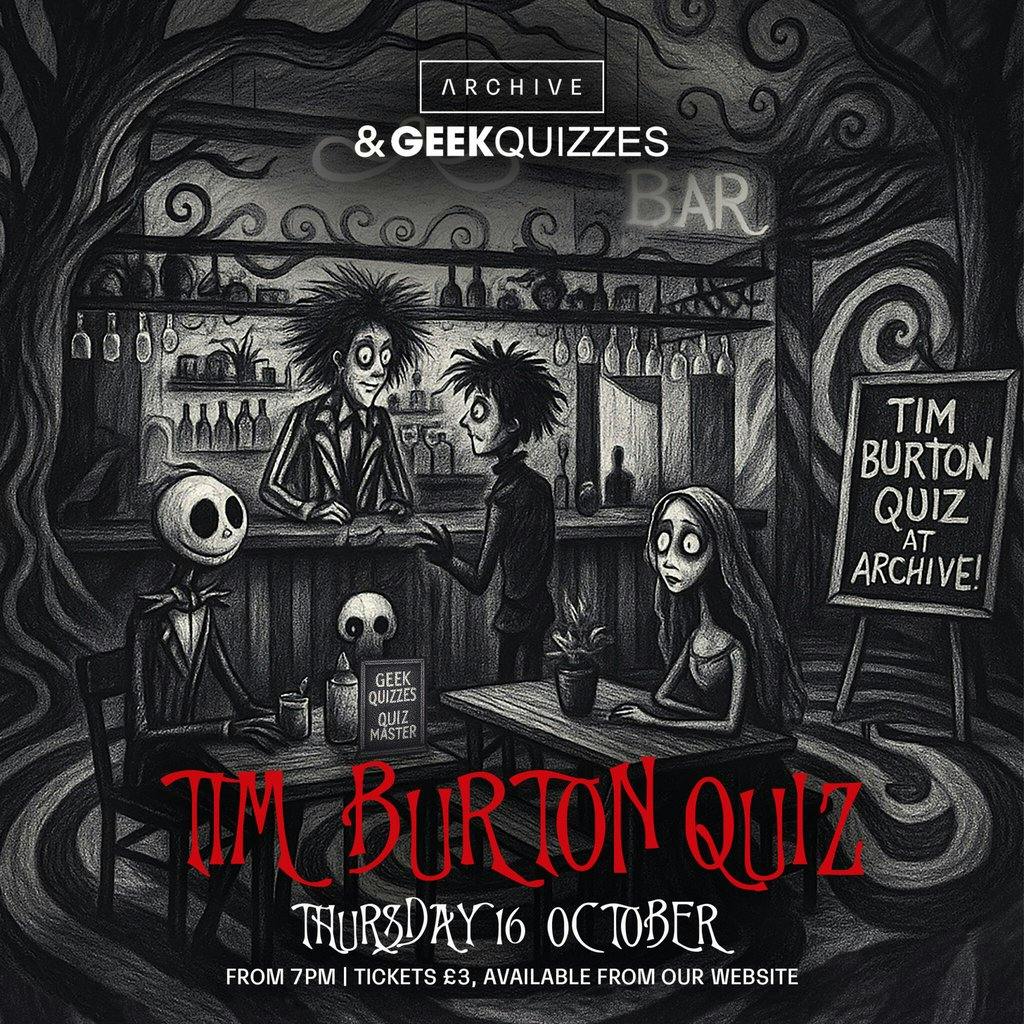 Tim Burton Quiz Event | Archive Leeds Thu 16 October 2025