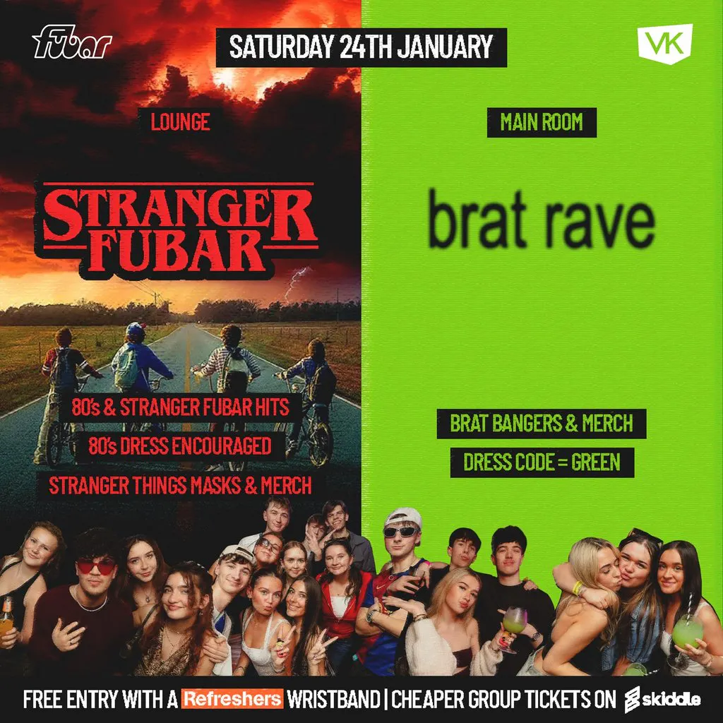 Refreshers 26 - Stranger Fubar vs Brat Rave (2nd Sat) | Fubar Stirling ...