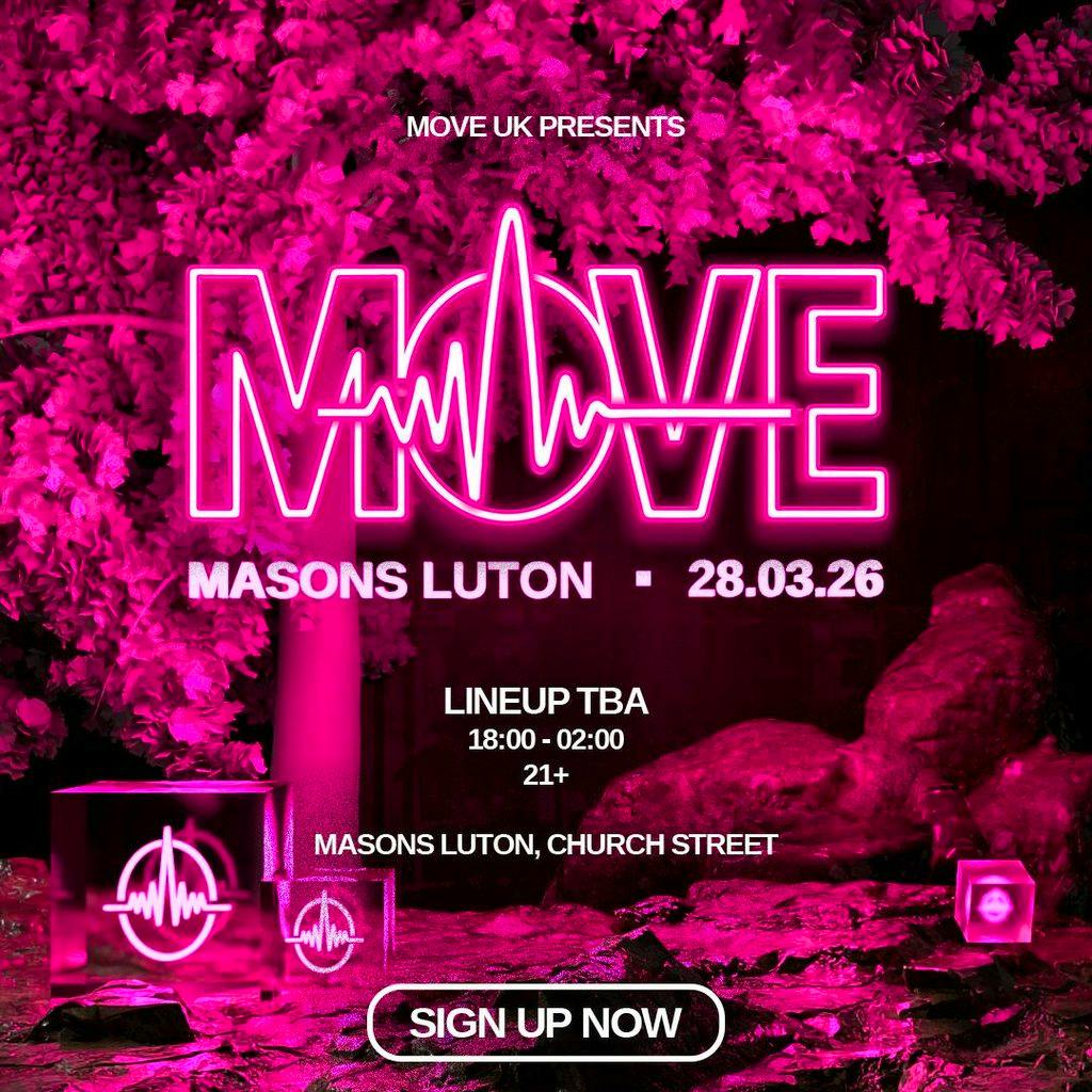 Tickets: MOVE @ Masons | Masons Luton Luton Sat 28 March 2026