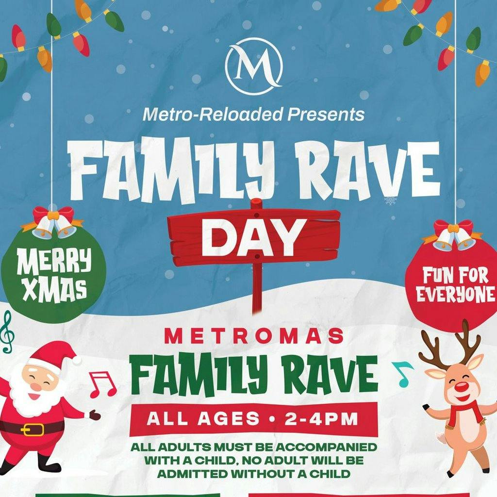 Metro Reloaded pres. Family Rave Day (All Ages) | Metro Reloaded ...