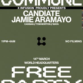 Tickets: Commune x Infusion present Jamie Aramayo & Candidate - Free ...