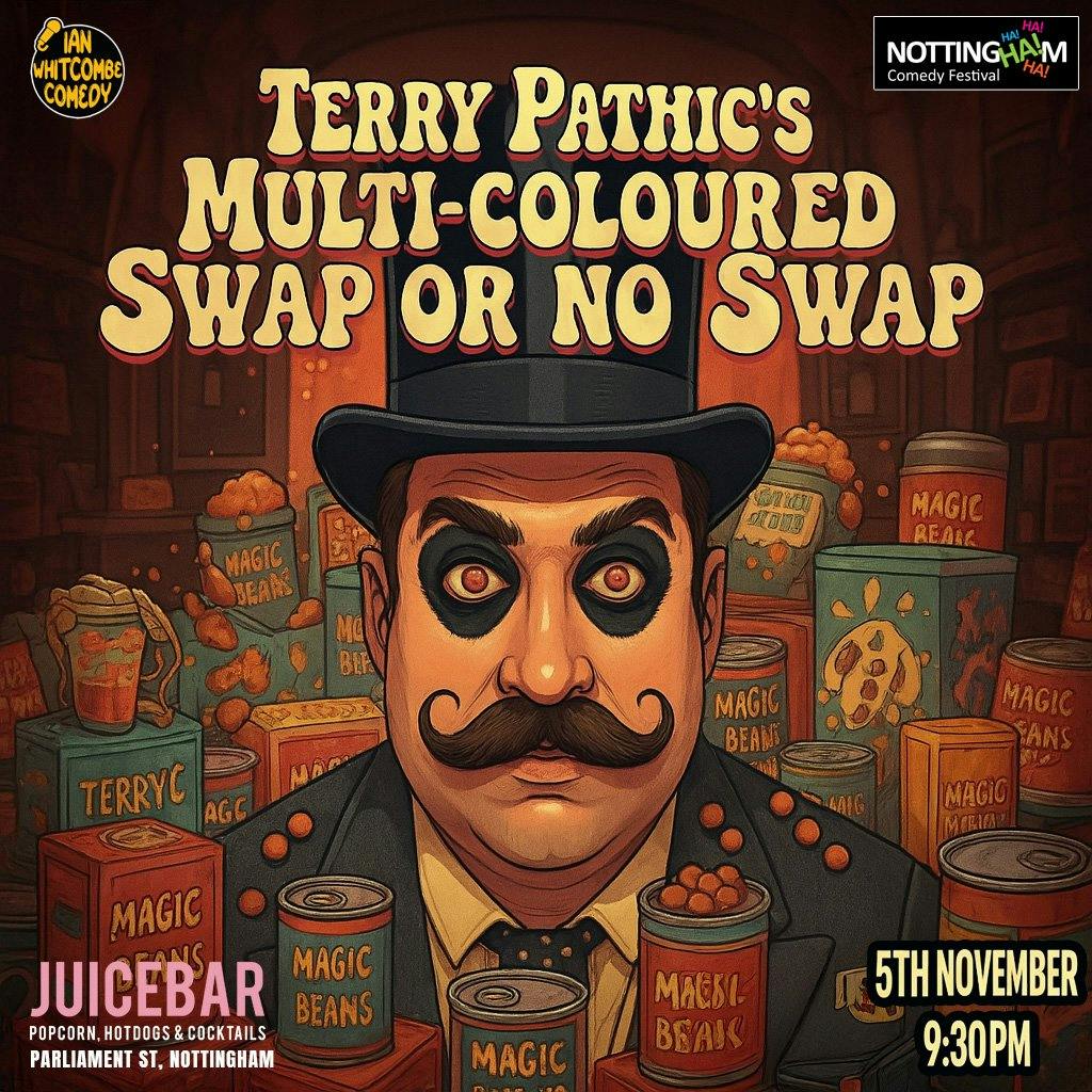 Tickets: JOKES@THEJUICE - Terry Pathic's Multi-Coloured Swap or No Swap ...