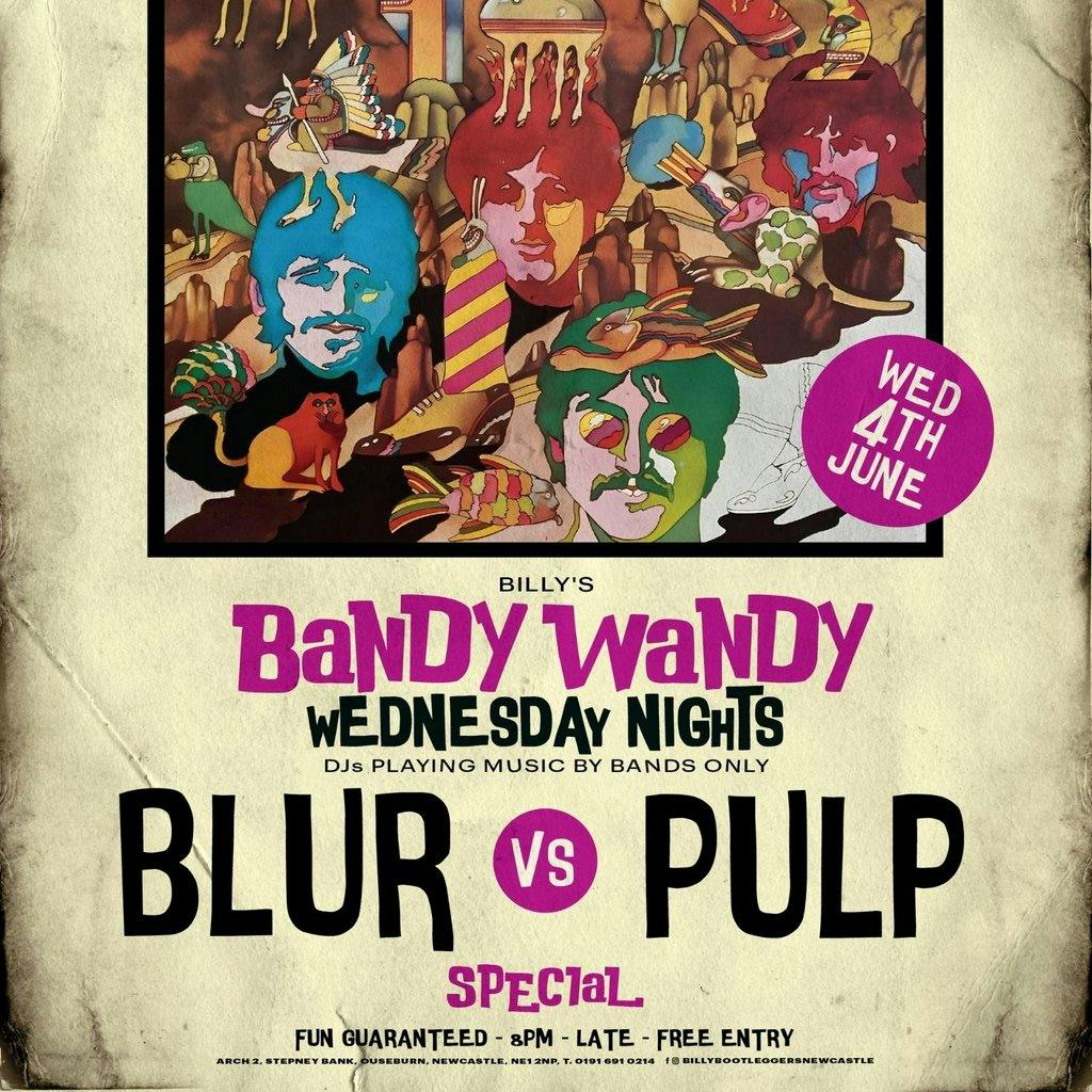 BLUR vs PULP - A BANDY WANDY SPECIAL | Billy Bootleggers Newcastle Upon ...