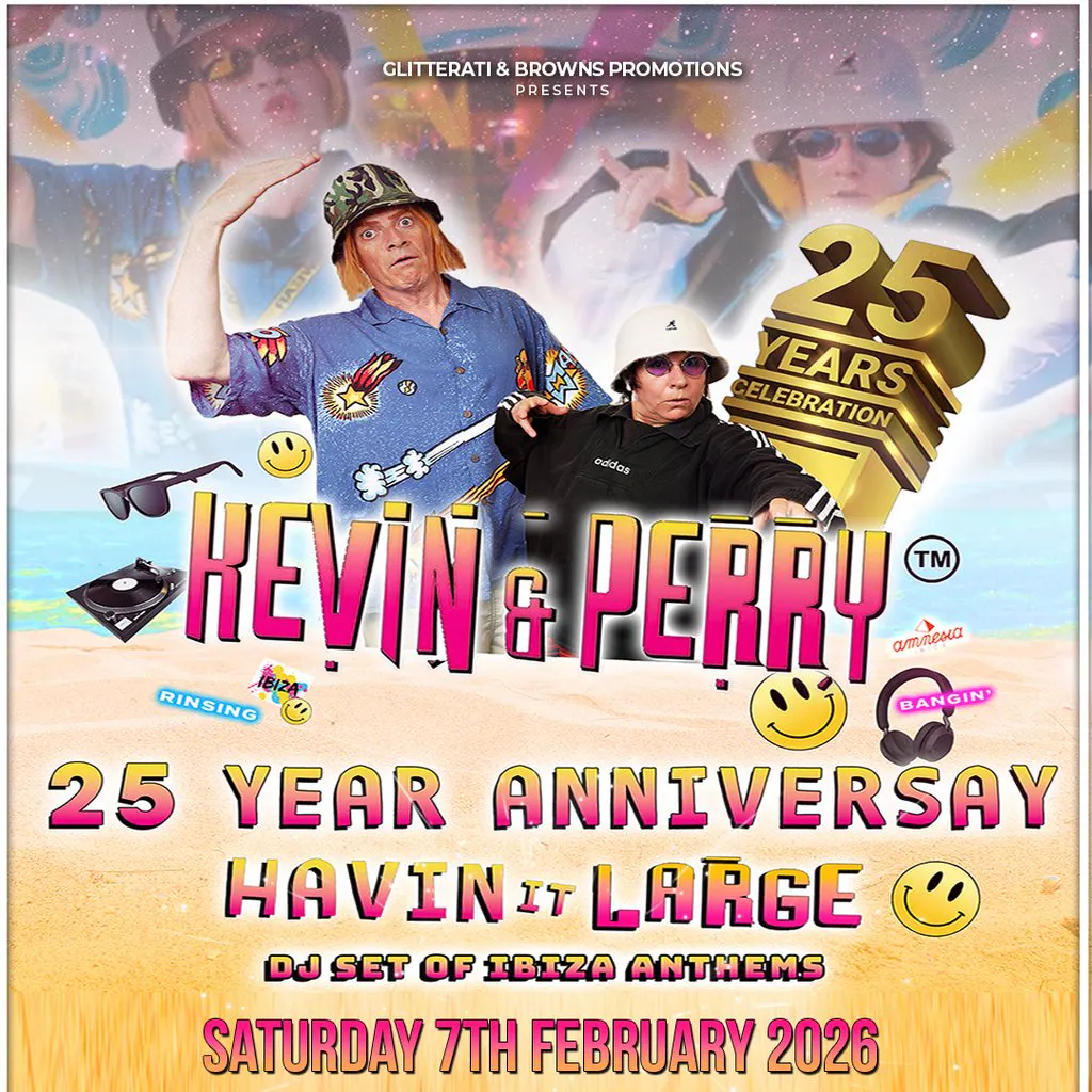 Kevin & Perry Go Large! | The Coppid Beech Hotel Bracknell Sat 07 ...