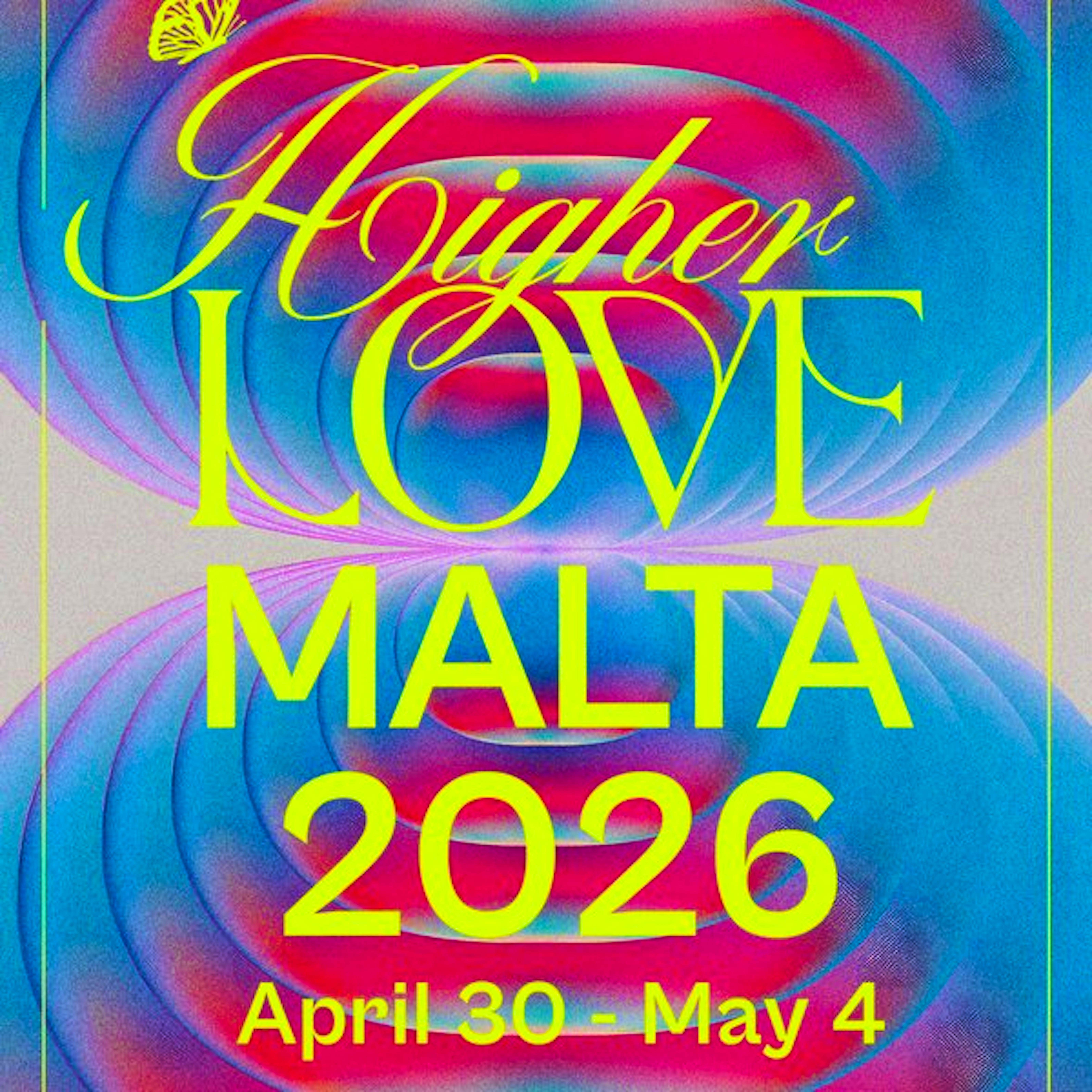 Higher Love Malta 2026 | Tickets & Line Up | Skiddle