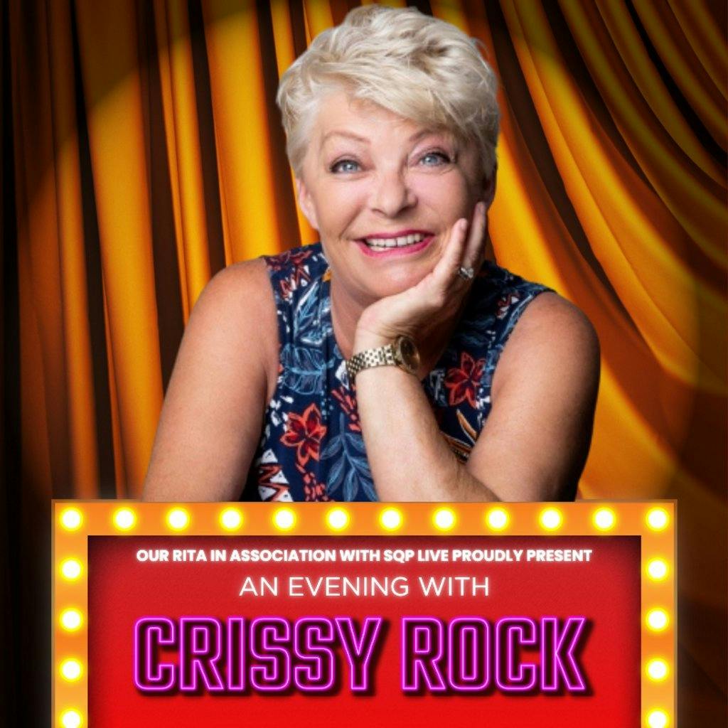 An Evening with Crissy Rock: From Bedlam To Benidorm | Tapyard Studios ...