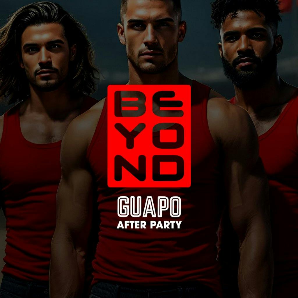 Tickets: Beyond + Guapo Official After Party | Fire Club Vauxhall ...