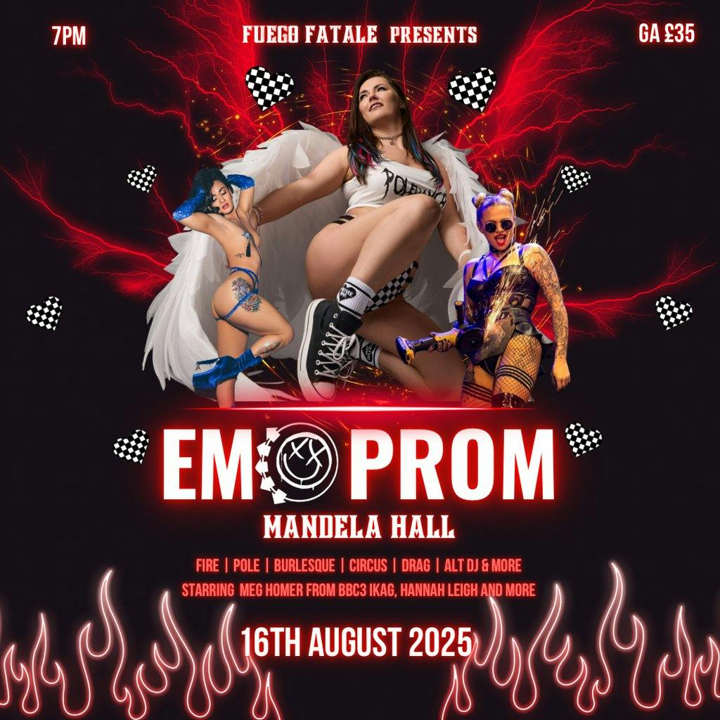 Fuego Fatale- EMO PROM | Mandela Hall Belfast Sat 16 August 2025