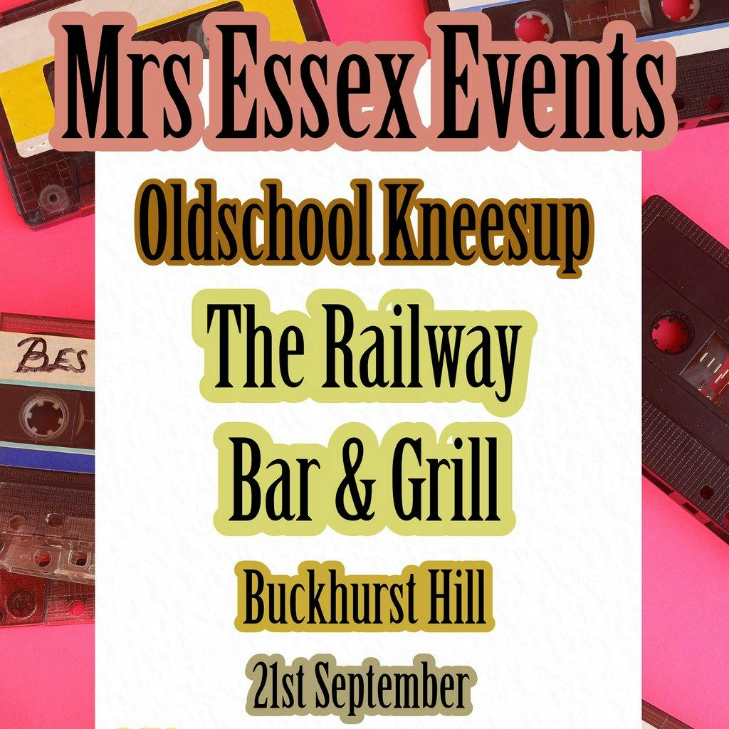 Old-School Kneesup | The Railway Bar And Grill Buckhurst Hill Sat 21 ...