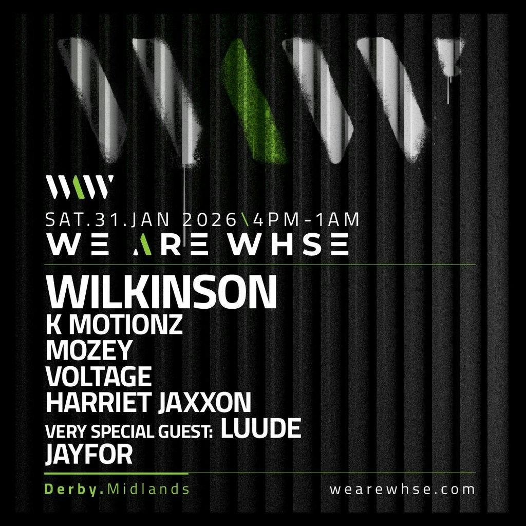 Tickets: We Are WHSE Presents: Wilkinson + more | Ultra Warehouse Derby ...
