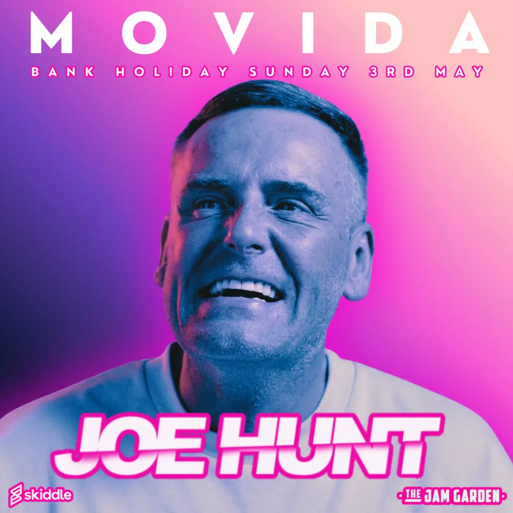 MOVIDA 'Start Of Summer Party' With JOE HUNT! May 3rd 2026 | The Jam ...