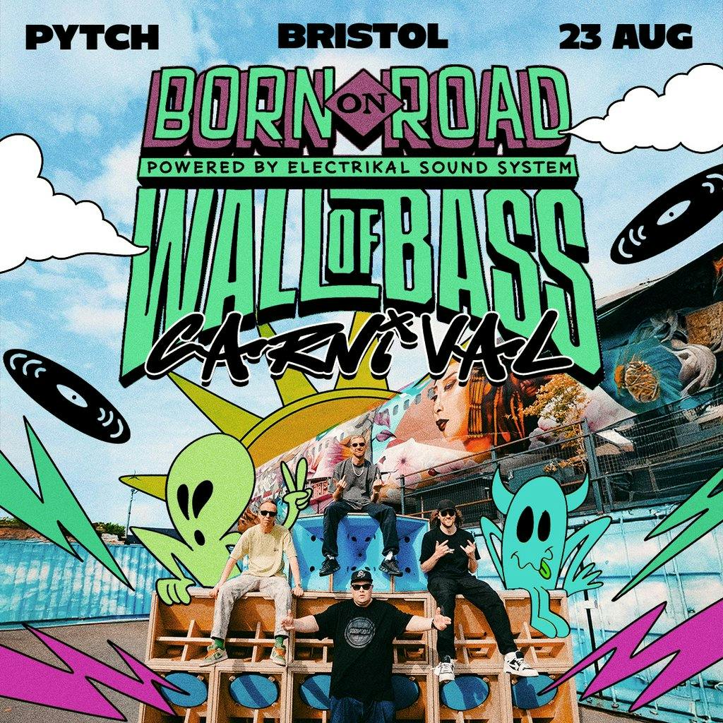 Wall Of Bass x Born on Road - Summer Carnival | Pytch Yard Bristol Sat ...