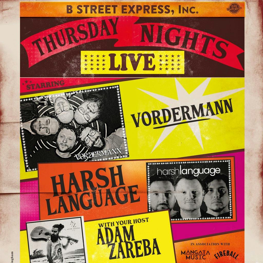 Tickets: THURSDAY NIGHTS LIVE ft. Vordermann & Harsh Language | Billy ...