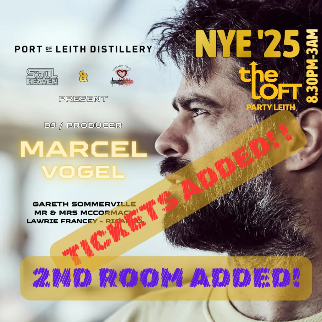 NYE'25 The Loft Party Leith - Marcel Vogel + Support | Port Of Leith ...