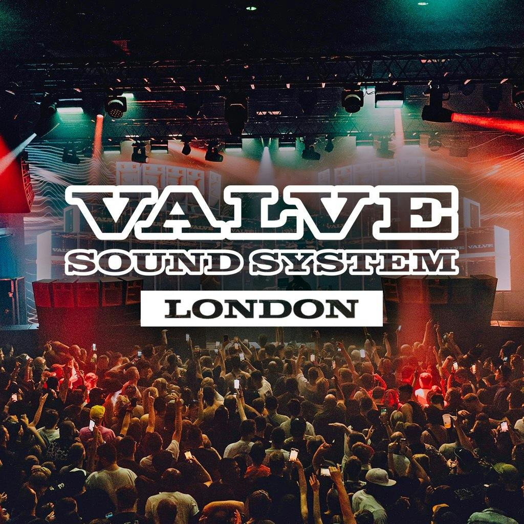 Tickets: Valve Sound System London 2026 | HERE At Outernet London Thu ...