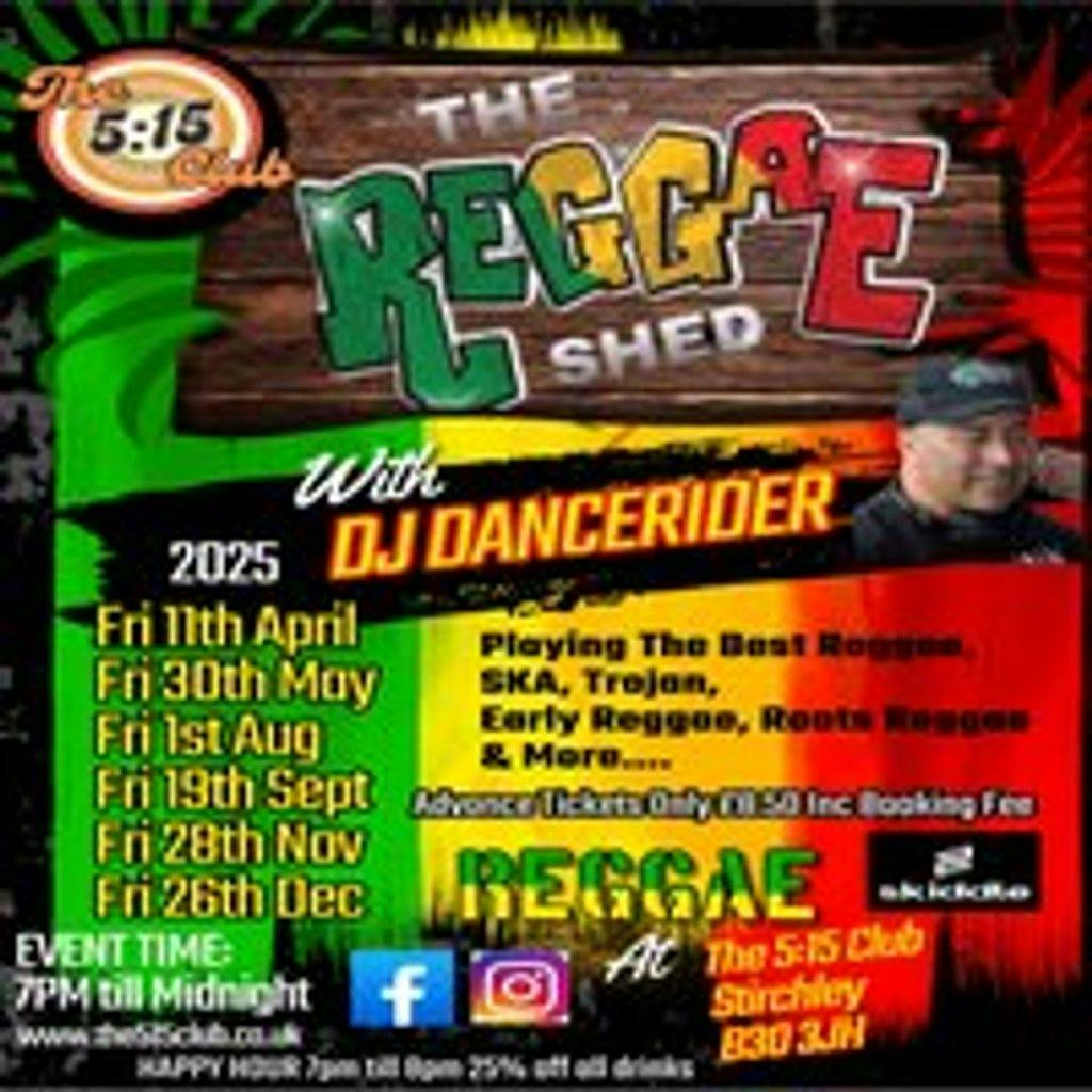 Reggae & Ska Night The Reggae Shed With DJDancerider | The 515 Club ...
