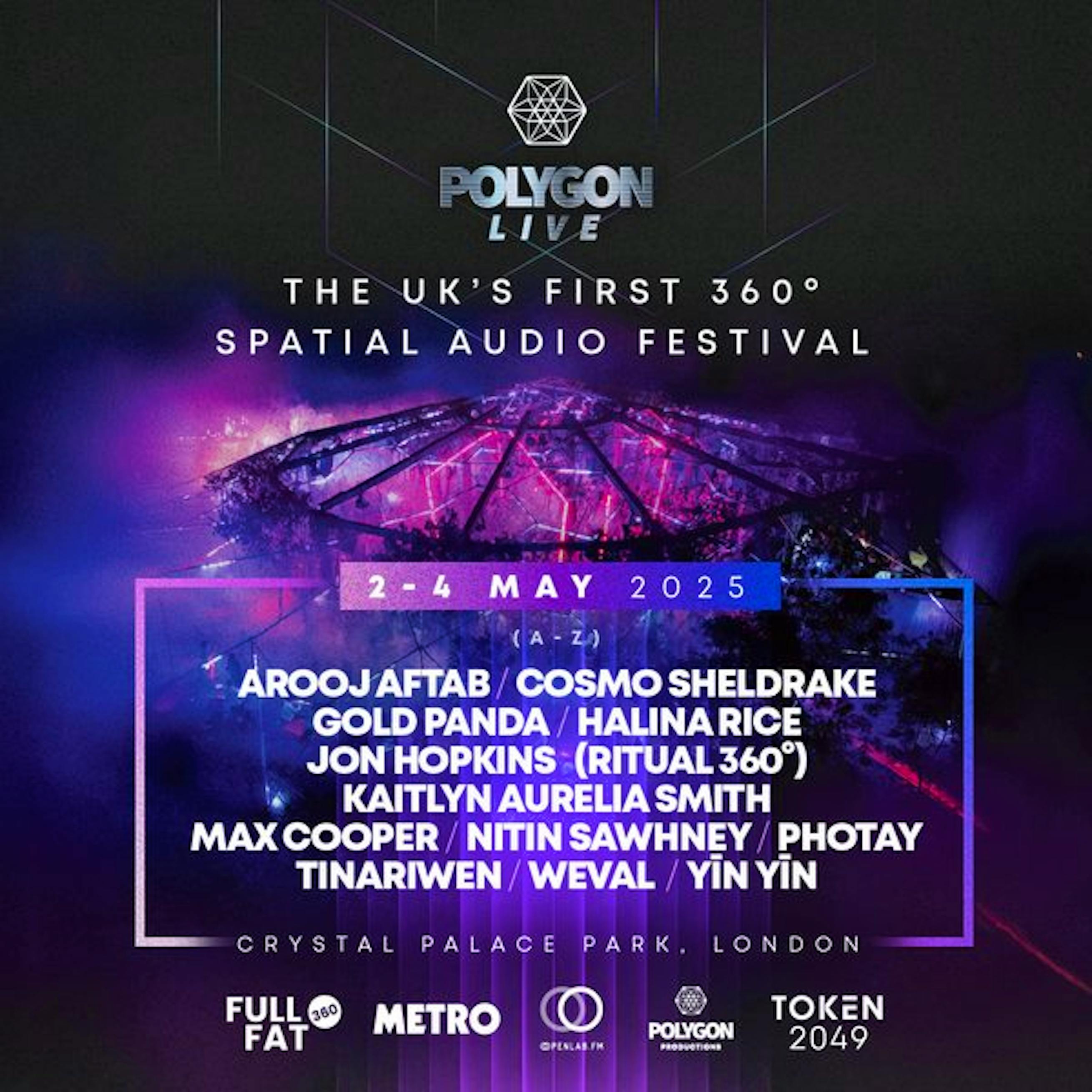 Polygon Live LDN 2025 | Tickets & Line Up | Skiddle