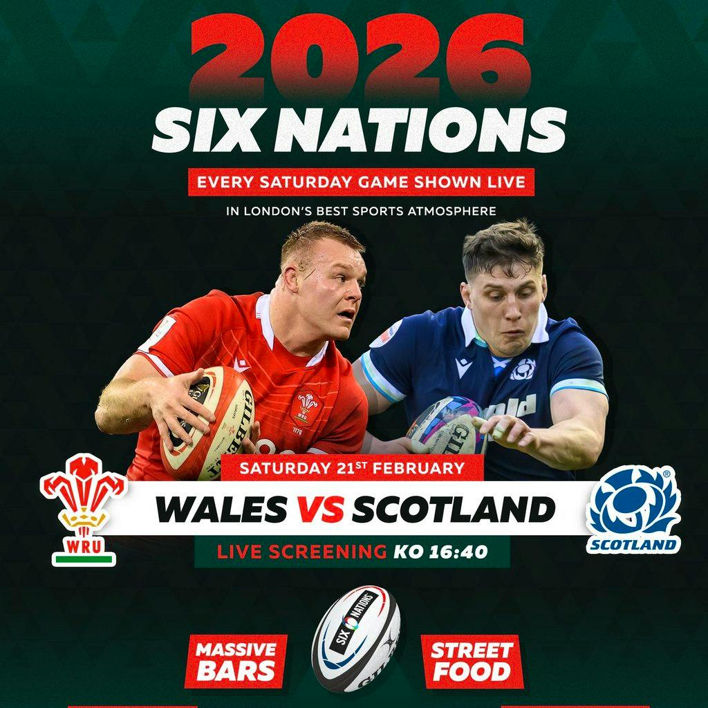 Tickets: Six Nations Live Screening - Wales vs Scotland | Vauxhall Food ...