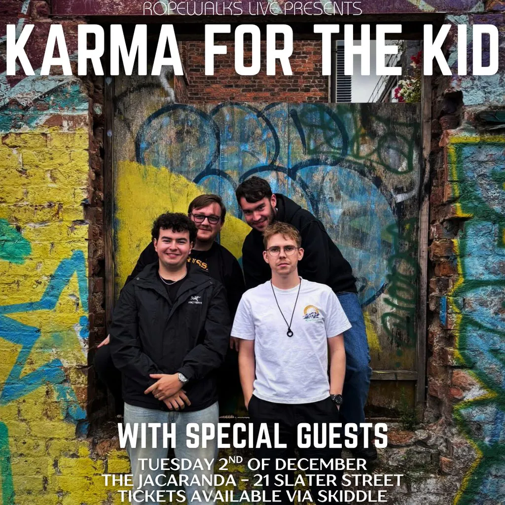 Karma For The Kid With Special Guests | The Jacaranda Club Liverpool ...