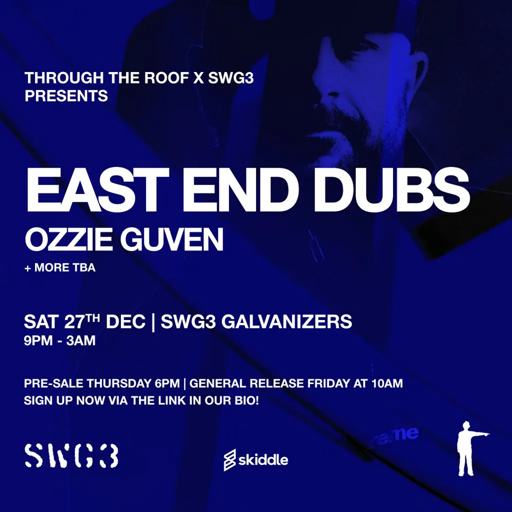 Through The Roof X SWG3 presents East End Dubs | SWG3 Glasgow Sat 27 ...