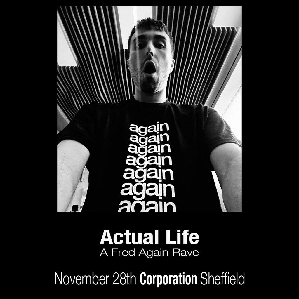 Actual Life: Fred Again Rave (Sheffield) | Corporation Sheffield ...