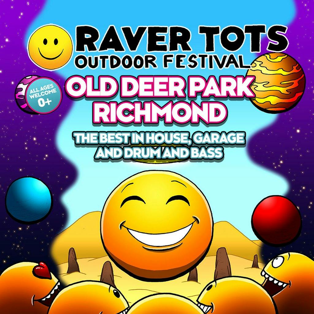 Raver Tots Outdoor Festival Richmond 2025 | Old Deer Park Car Park ...