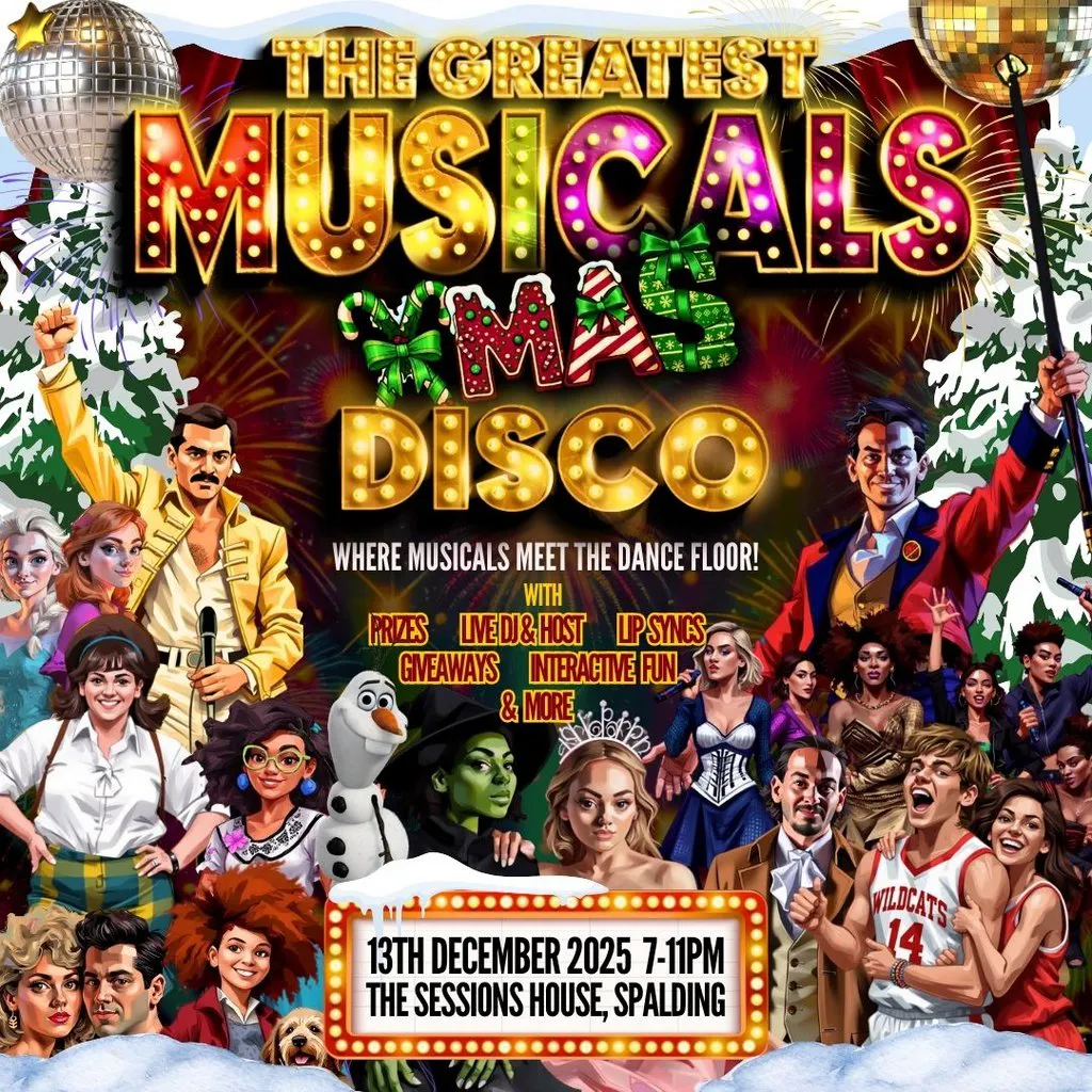 The Greatest MUSICALS Xmas Disco - Spalding | The Sessions House, Sheep ...