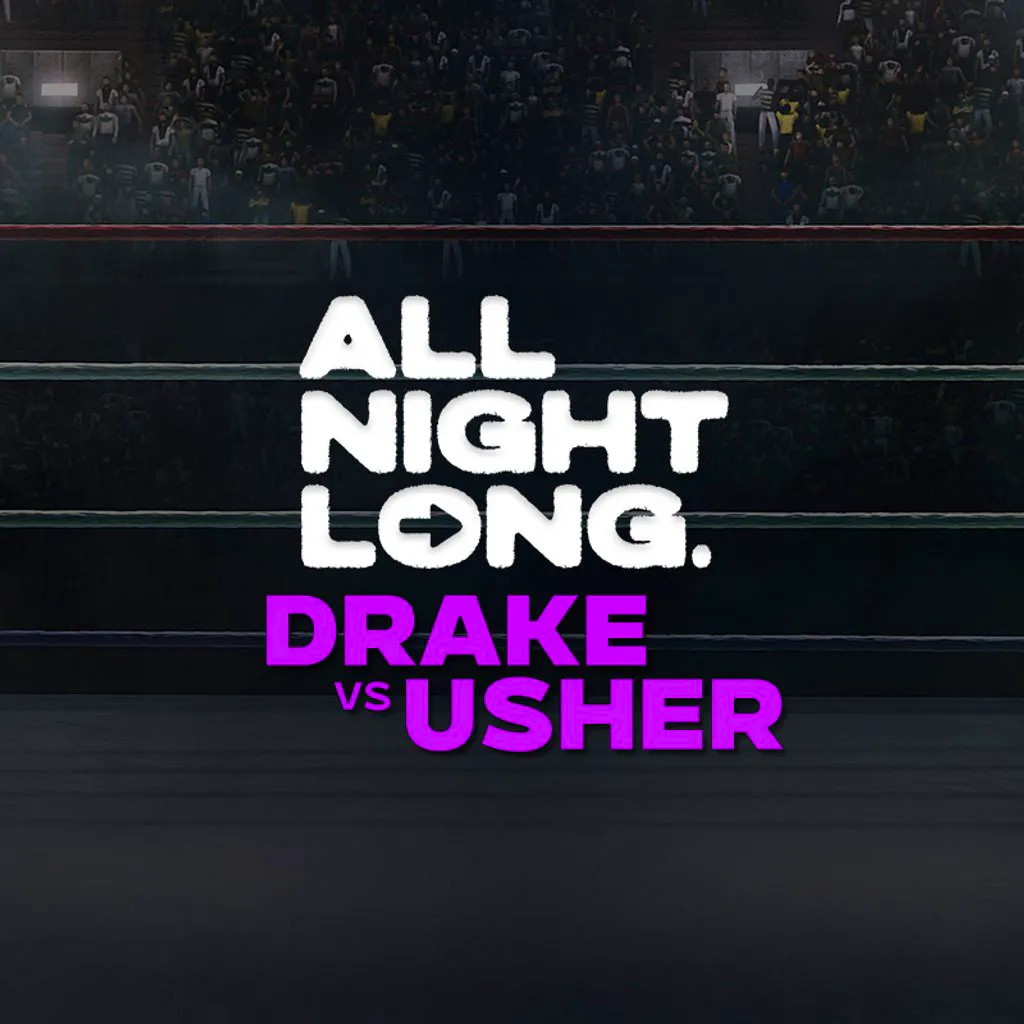 FREE TICKETS - Pop & RnB - All Night Long - DRAKE vs USHER | Lightbox ...