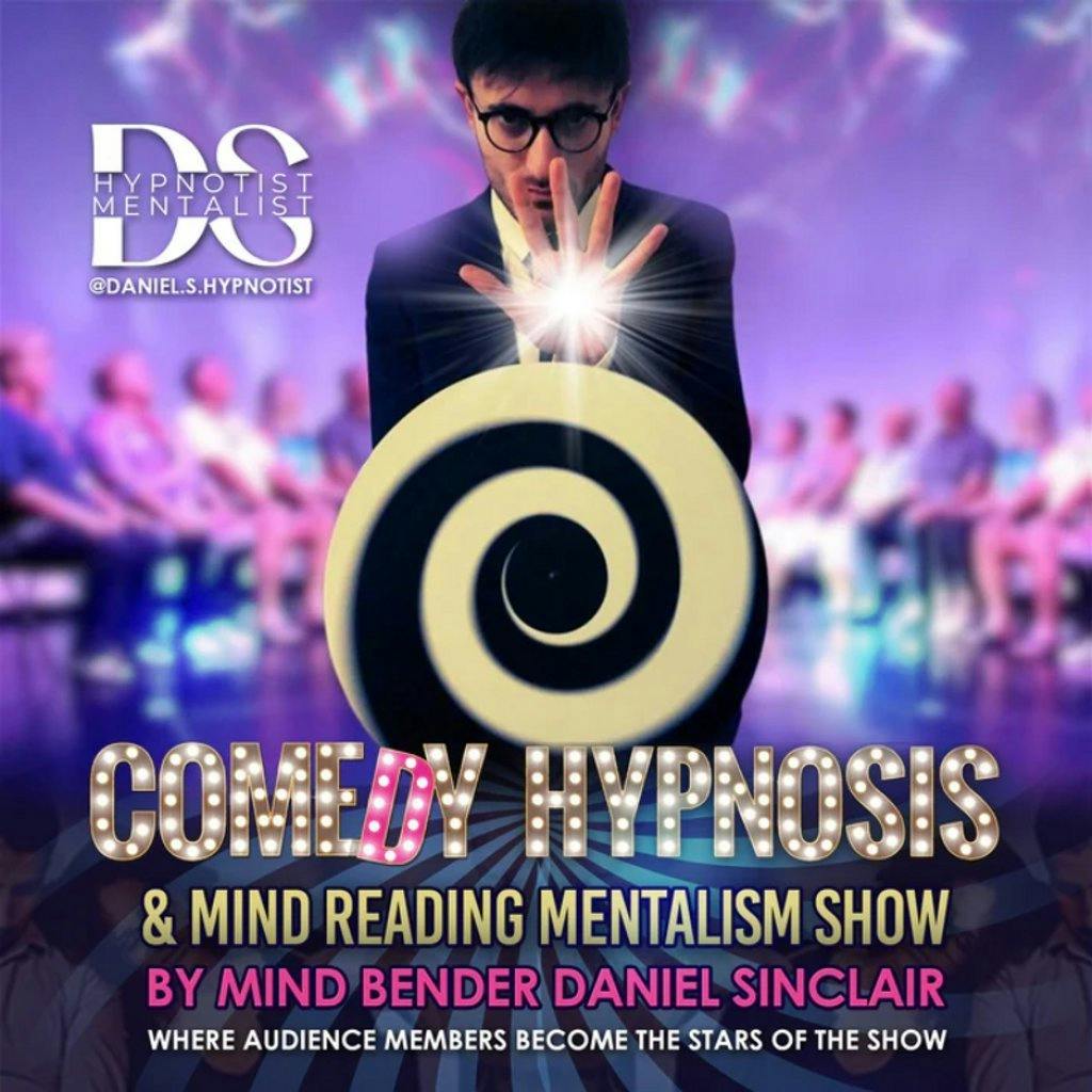 Daniel Sinclair - The Hypnotist & Mind Reader LIVE | The Carnegie Thetford Thu 20 March 2025
