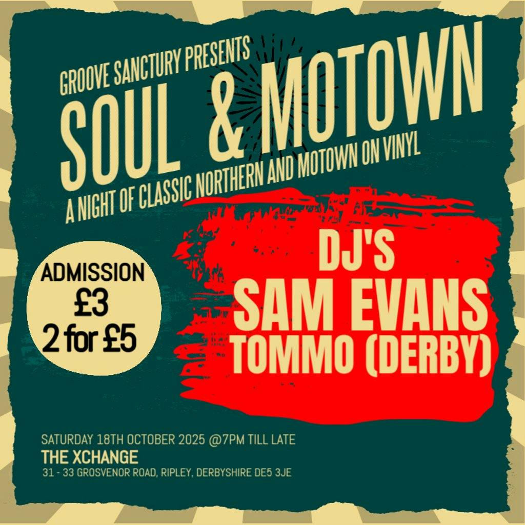 Soul, Motown with Sam Evans and Paul "Tommo" Thompson | The Xchange ...