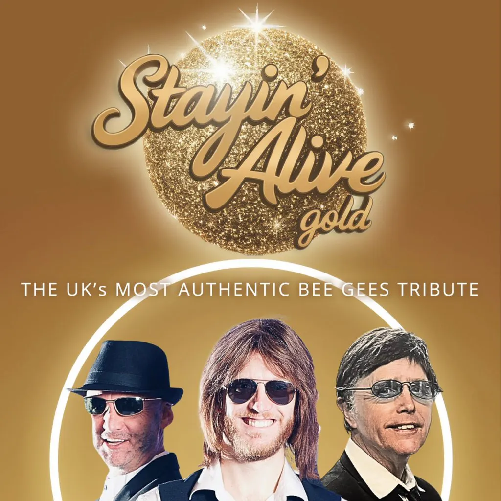 Stayin' Alive - Bee Gees Gold | Ruthin Town Hall Ruthin Fri 12 December ...
