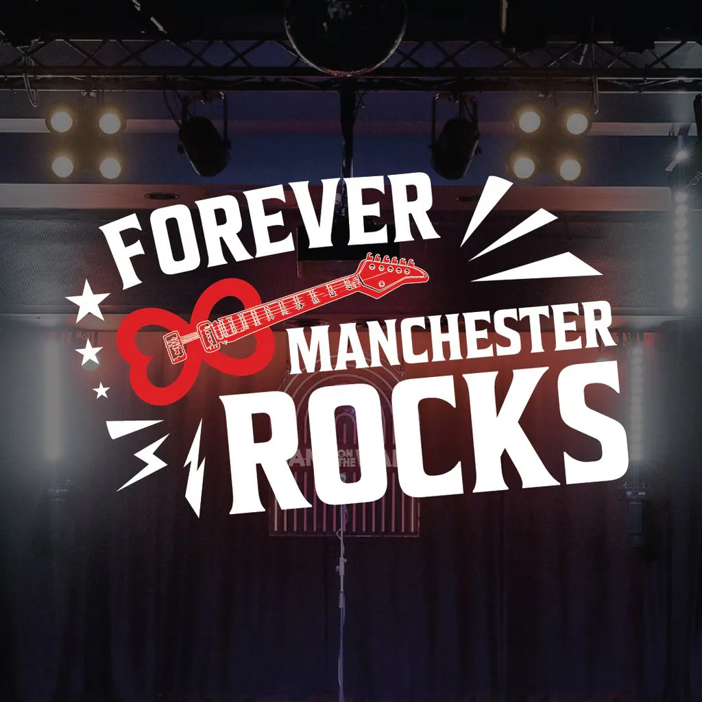 Forever Manchester Rocks | Band On The Wall Manchester Wed 10 December 2025