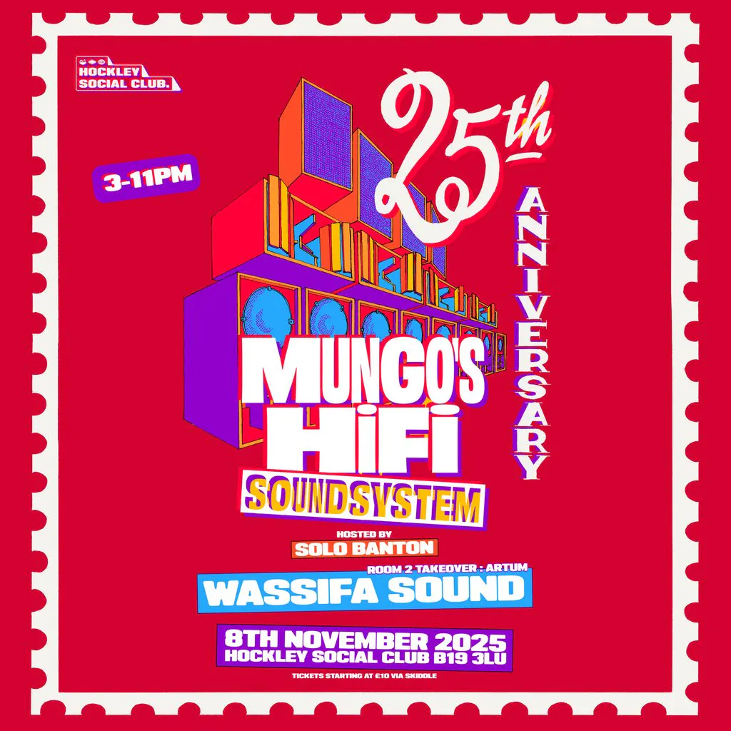 Mungo's Hi Fi 25th Anniversary Tour | Hockley Social Club Birmingham ...