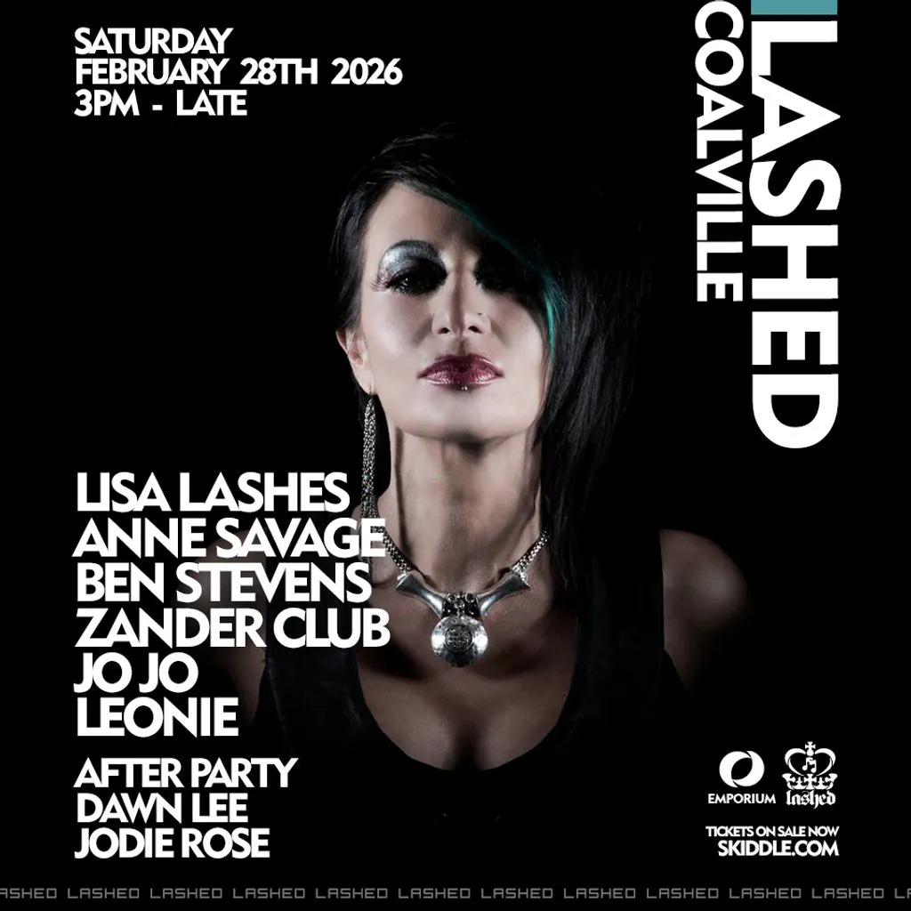 Lashed | Feb 28th | Lisa Lashes | The Emporium Coalville Sat 28 ...