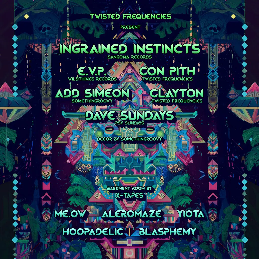 TWISTED FREQUENCIES present INGRAINED INSTINCTS, E.V.P. & more | The ...